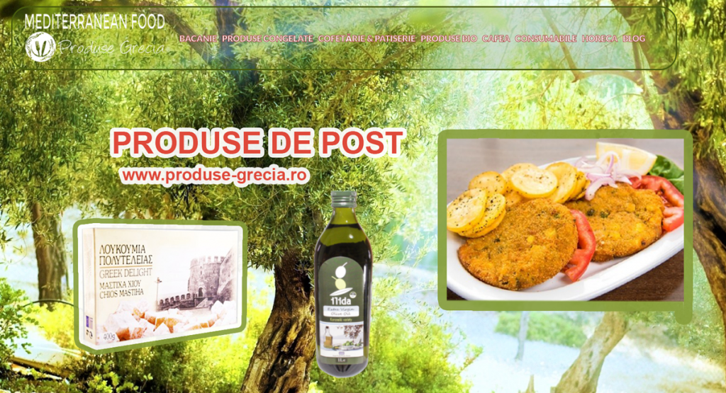 Produse din Grecia care te ajuta in post